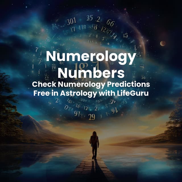 Numerology Predictions - Numbers in Astrology - LifeGuru